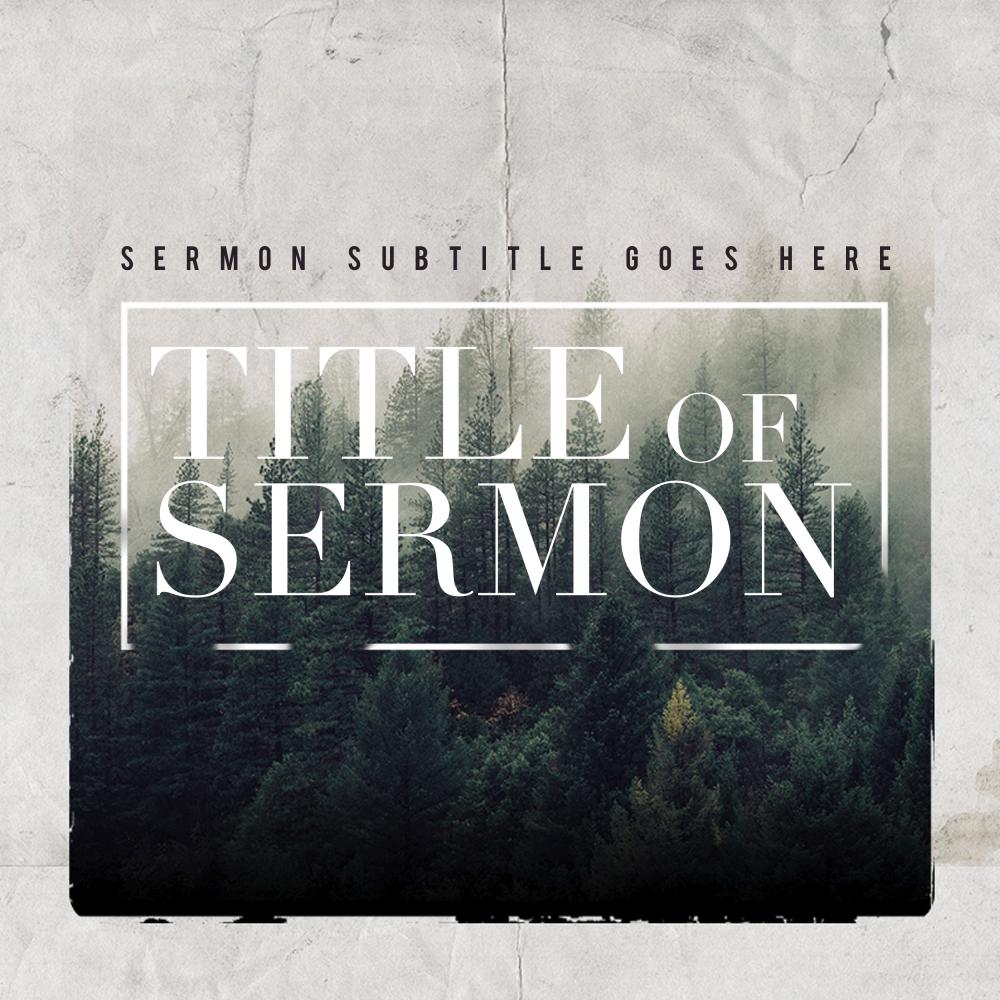 Forest Sermon - Social Media Graphic