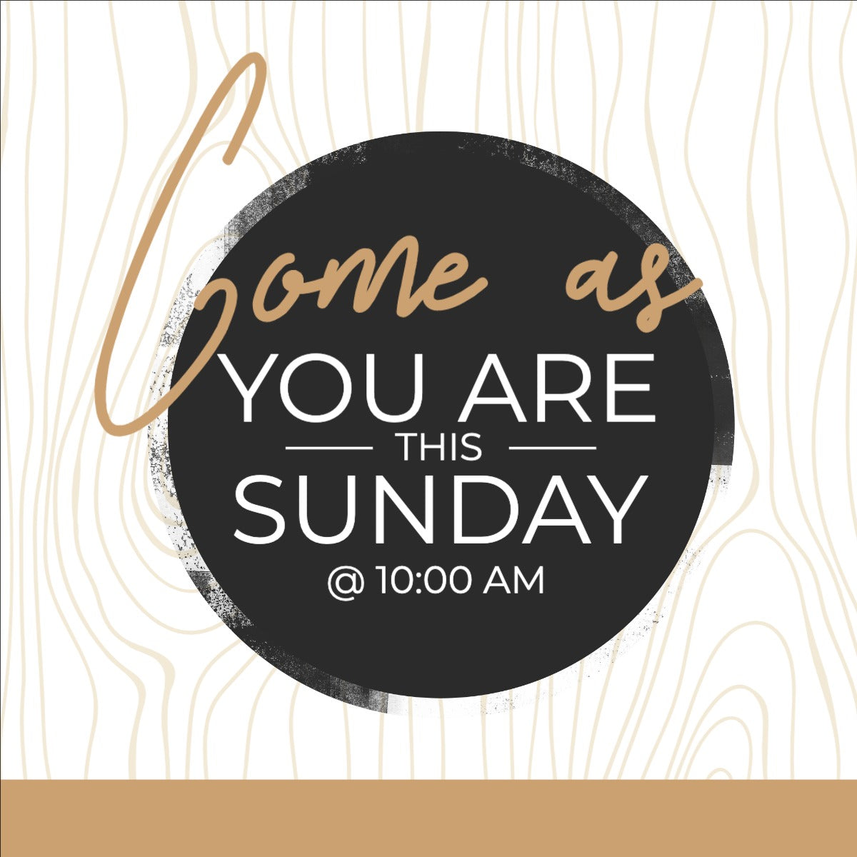 Come As You Are - Social Media Graphic