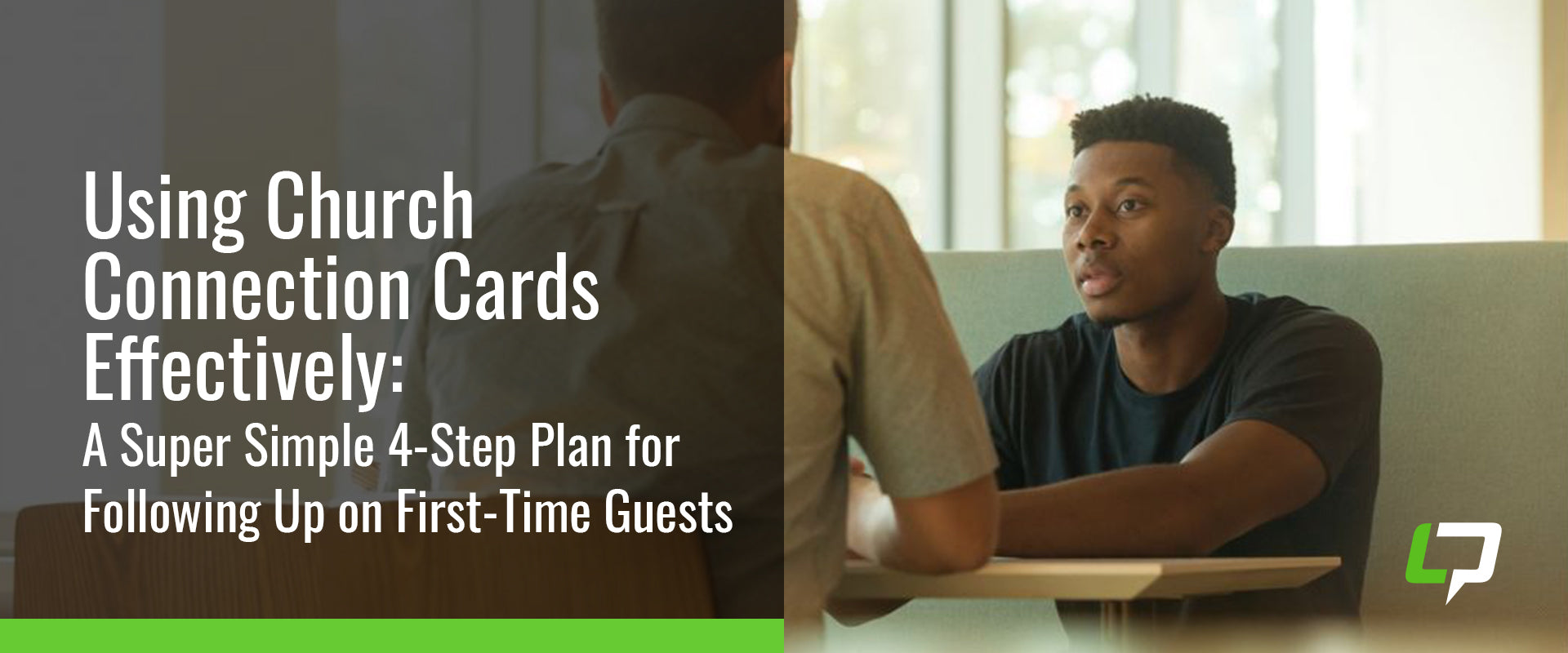 Using Church Connection Cards Effectively: A Super Simple 4-Step Plan