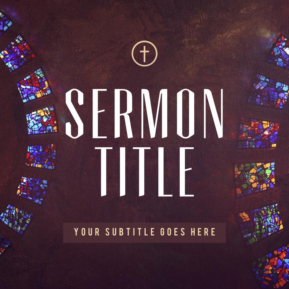 Stained Glass Sermon